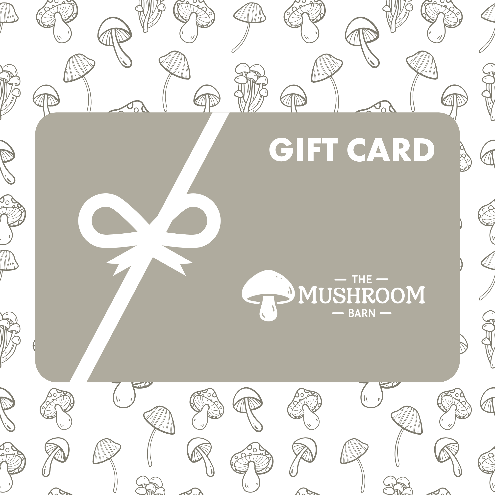 E-Gift Card – The Mushroom Barn